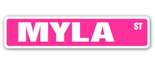 MYLA Street Sign Childrens Name Room Sign | Indoor/Outdoor | 18" Wide ...