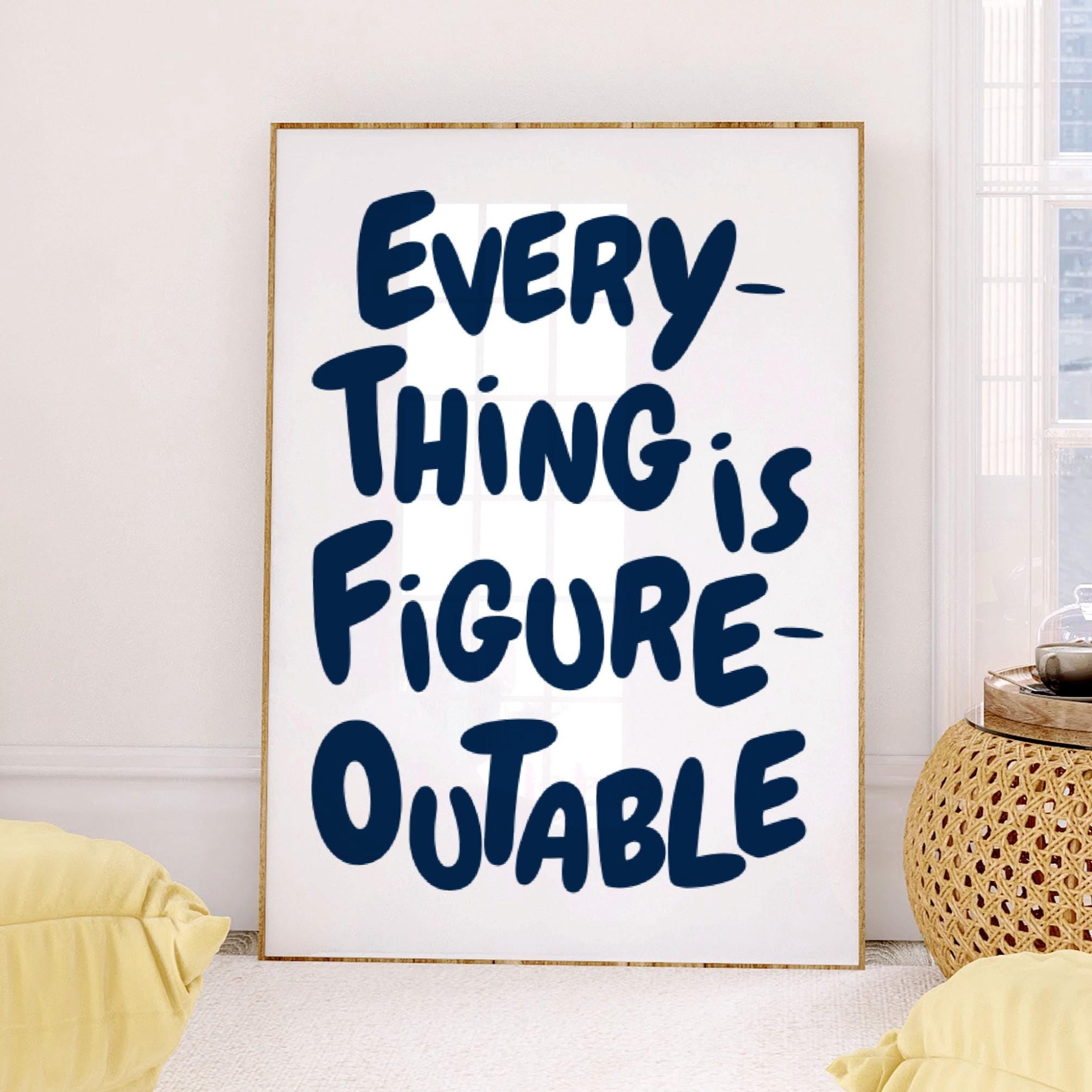 MYYUK Everything Is Figureoutable Wall Art Uplifting quote print ...