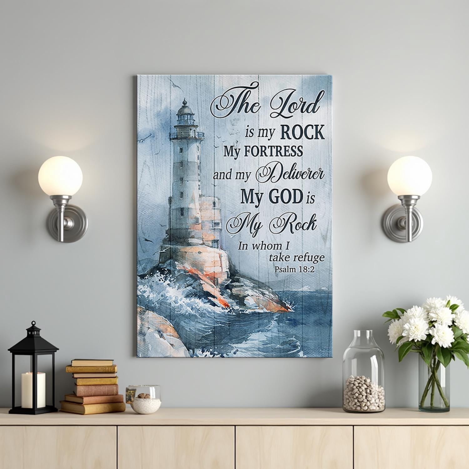 MYYUK The Lord is my rock in whom I take refuge, White lighthouse ...