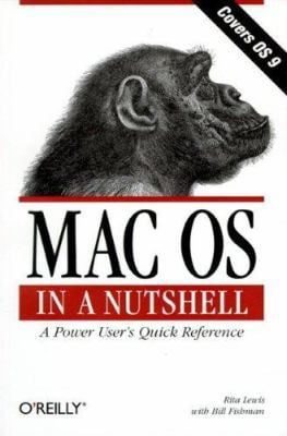 Pre-Owned Mac OS in a Nutshell: A Power User's Quick Reference (Paperback) 1565925335 ...
