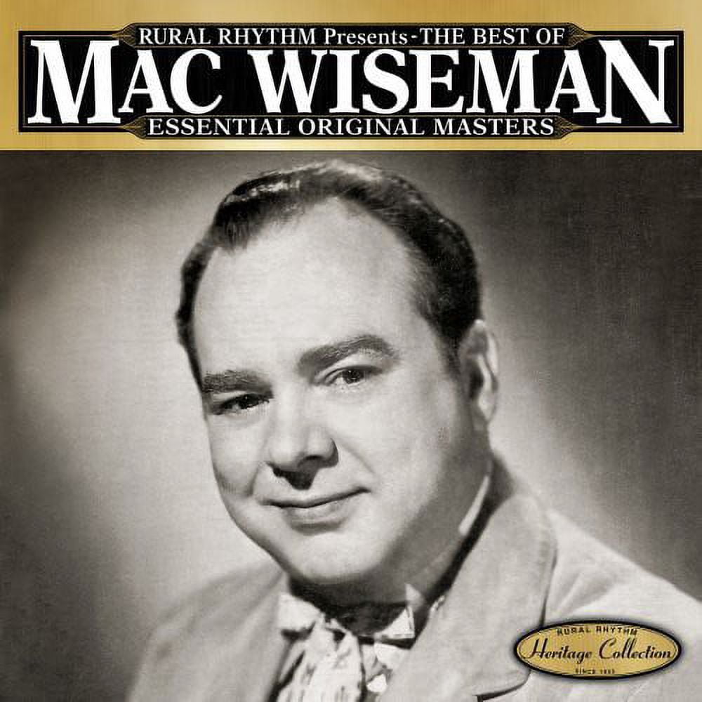 Mac Wiseman - Best of: Essential Original Masters 25 Classics - Music ...