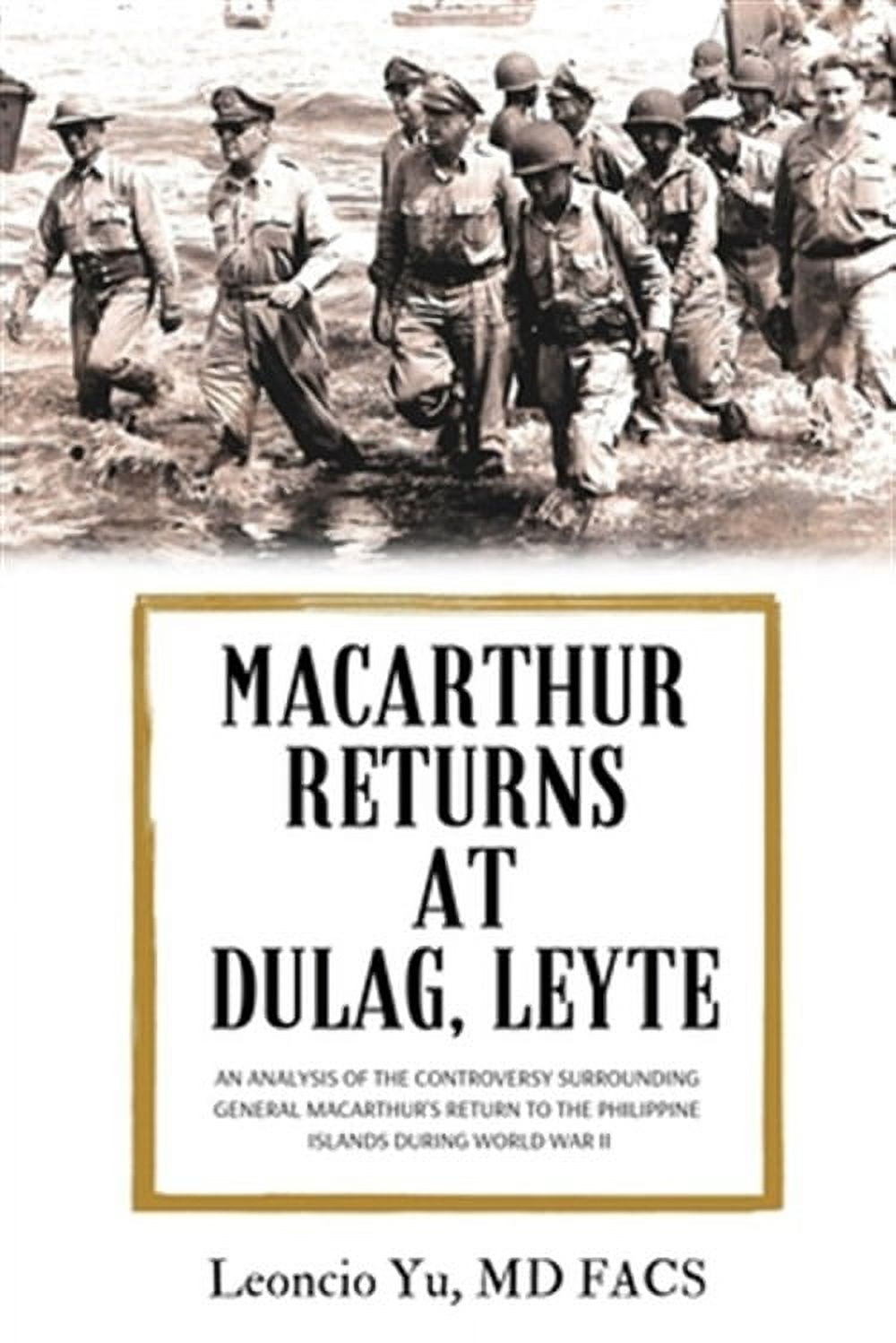 MacArthur Returns at Dulag, Leyte - Walmart.com