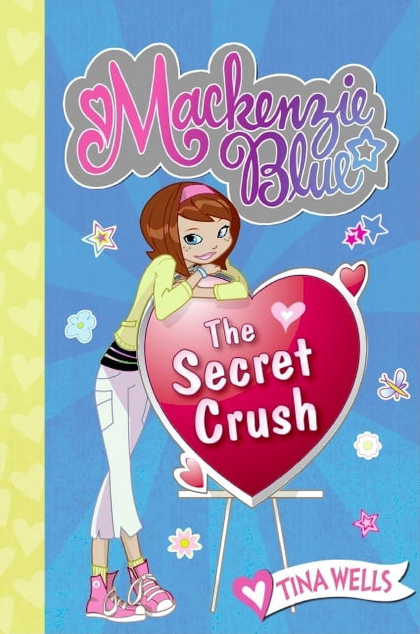 MacKenzie Blue: MacKenzie Blue #2: The Secret Crush (Series #2 ...