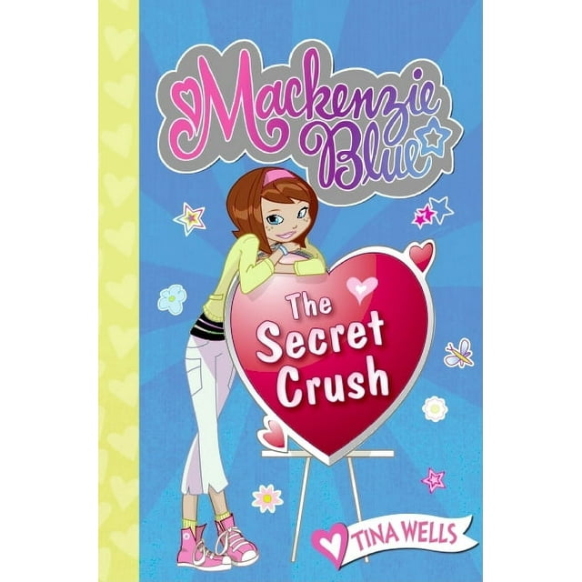 MacKenzie Blue: MacKenzie Blue #2: The Secret Crush (Series #2 ...
