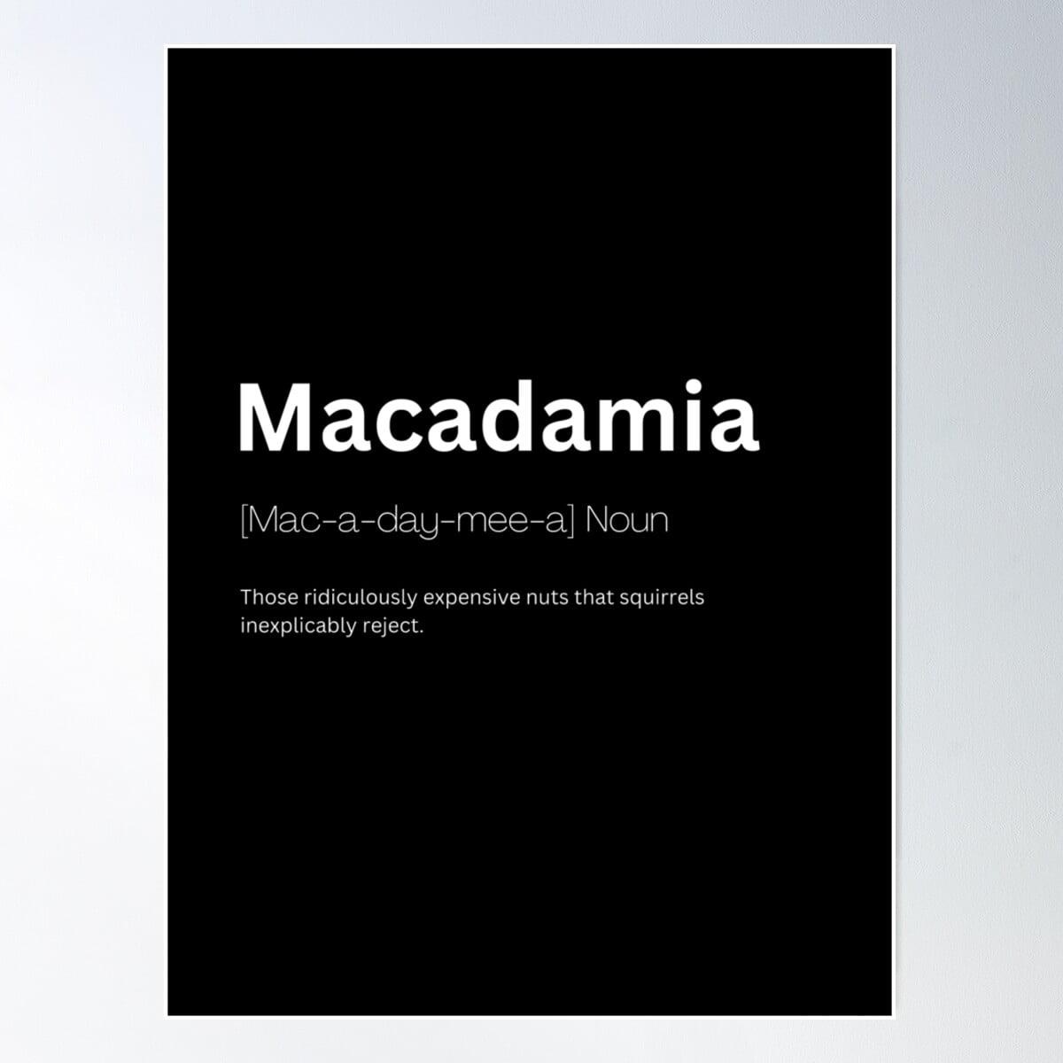 Macadamia Dictionary Definition Poster Wall Art, Modern Wall Decor For ...