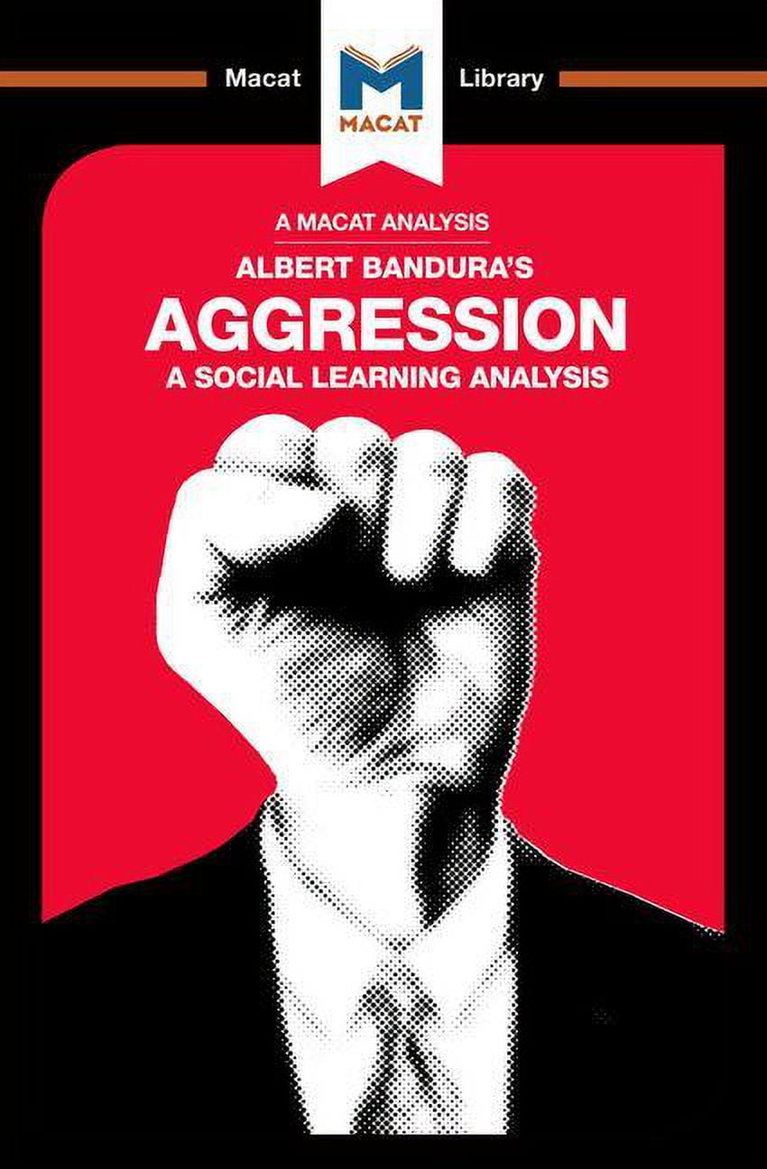Macat Library: An Analysis of Albert Bandura's Aggression (Paperback ...