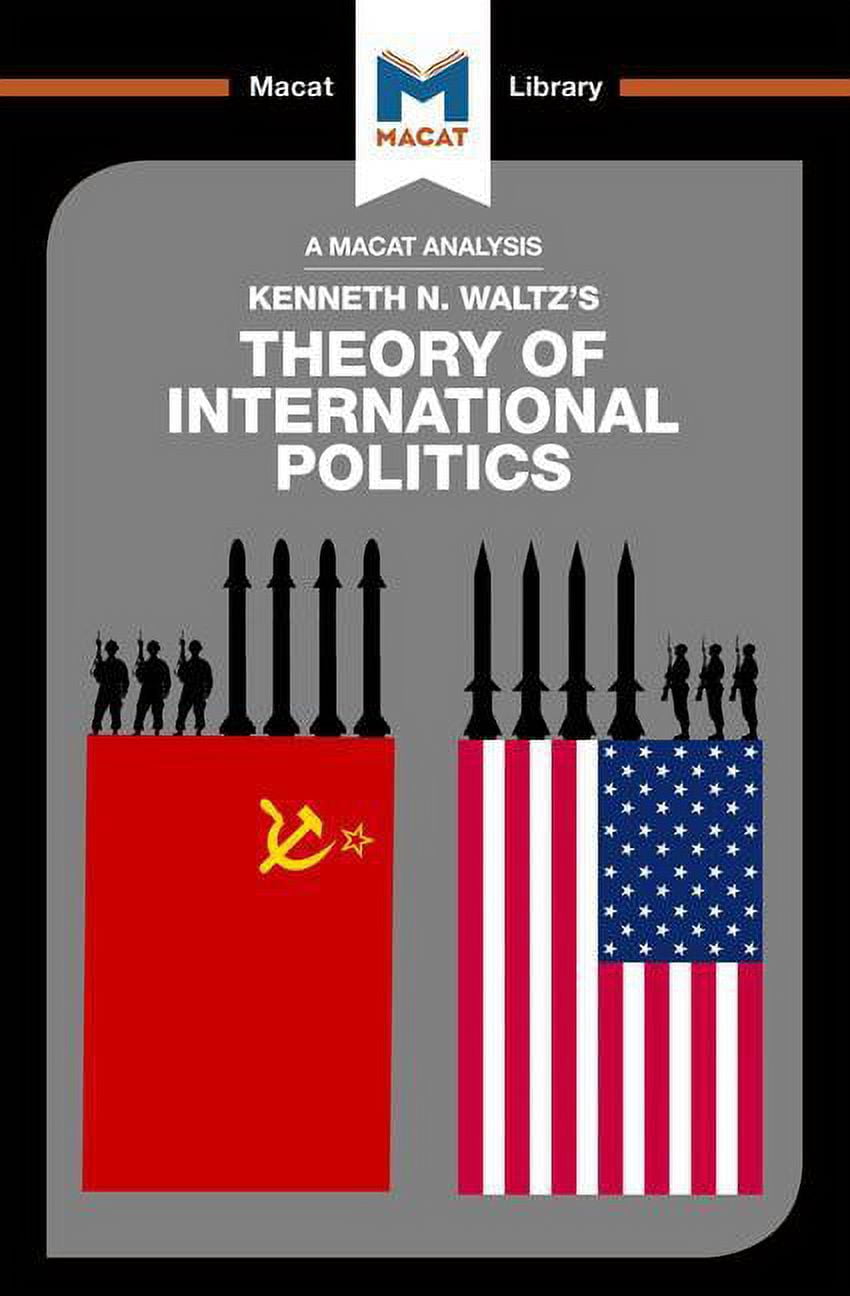 Macat Library An Analysis of Kenneth Waltz's Theory of International ...