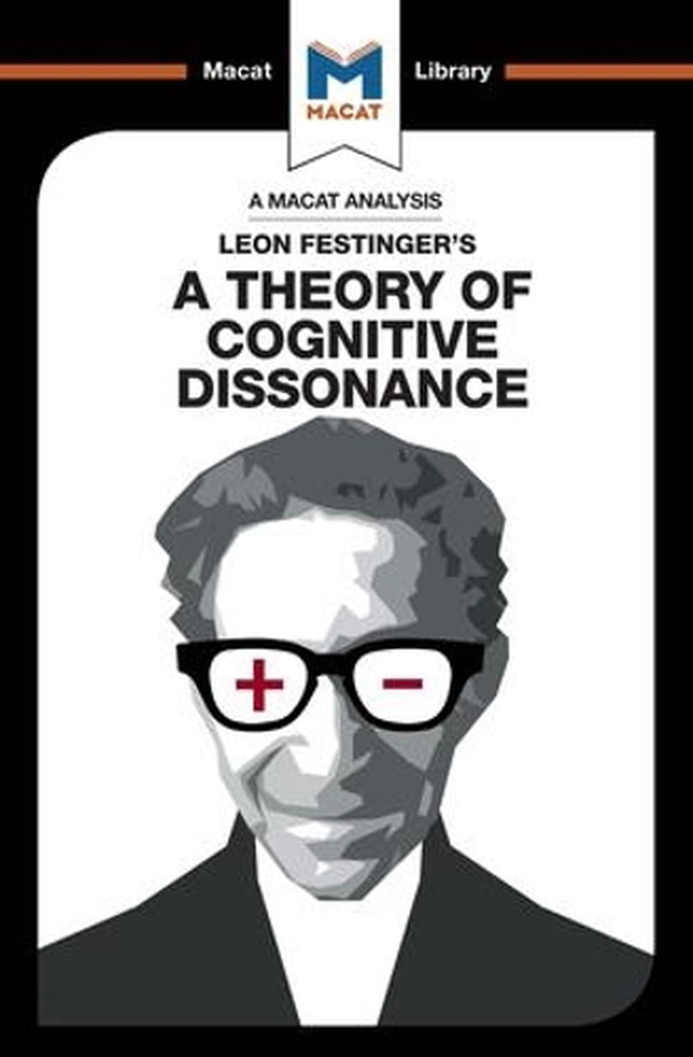 Macat Library: An Analysis of Leon Festinger's a Theory of Cognitive ...