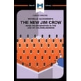 Macat Library: An Analysis of Michelle Alexander's The New Jim Crow ...