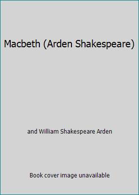 Pre-Owned Macbeth (Arden Shakespeare) (Paperback) 0416101607 ...