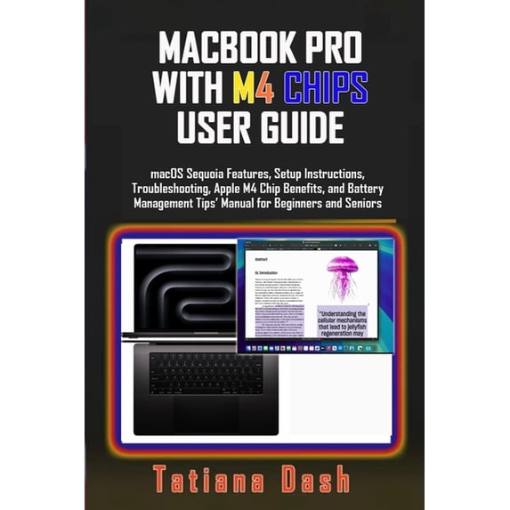 Gadgets Simplified Guides Macbook Pro with M4 Chips User Guide: macOS ...