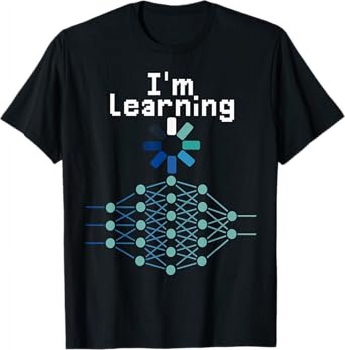 Machine Deep Learning Neural Network Data Science T-Shirt T-Shirt ...