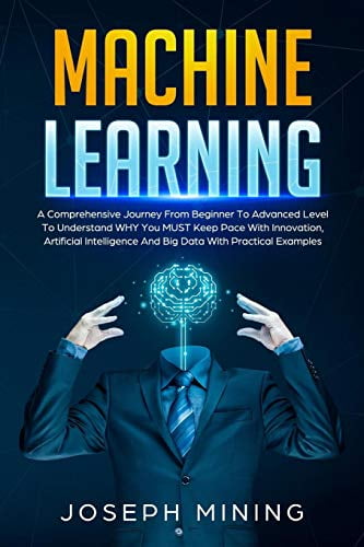 Pre-Owned Machine Learning: A Comprehensive Journey From Beginner To ...