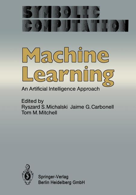 Machine Learning : An Artificial Intelligence Approach (Paperback ...
