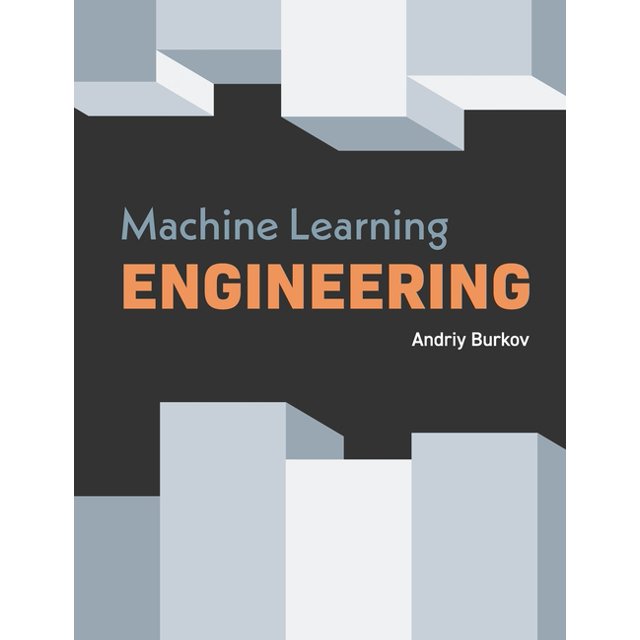 Machine Learning Engineering, (Hardcover) - Walmart.com