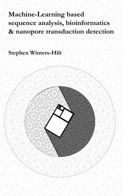Machine-Learning based sequence analysis, bioinformatics & nanopore ...