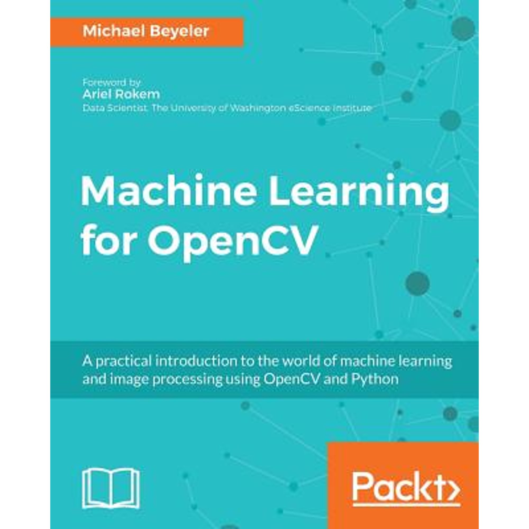 Pre-Owned Machine Learning for OpenCV: Intelligent image processing with Python (Paperback ...