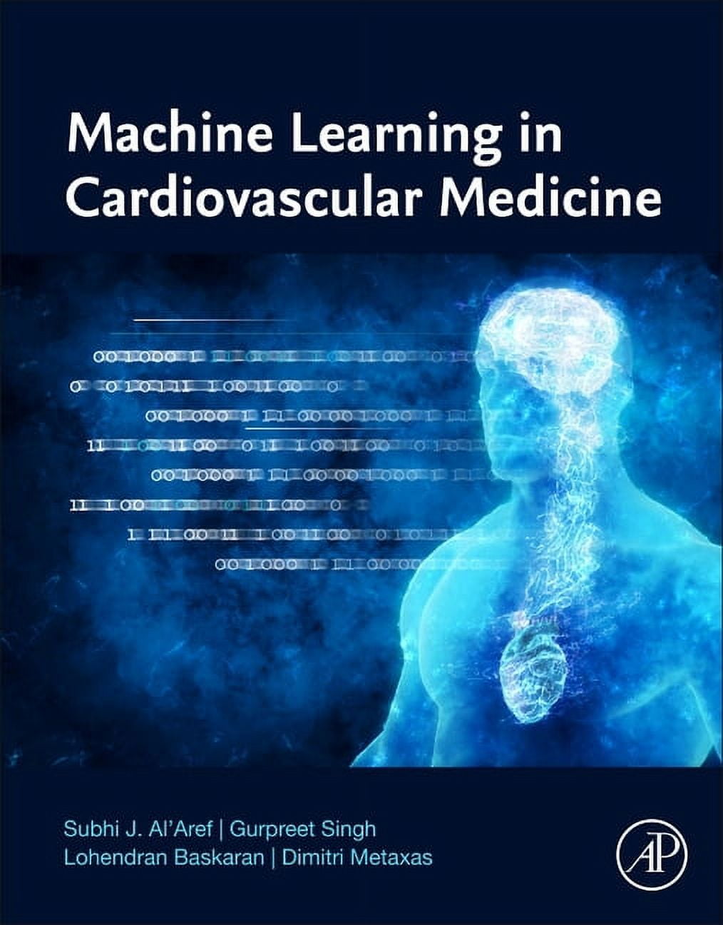 Machine Learning in Cardiovascular Medicine, (Paperback) - Walmart.com
