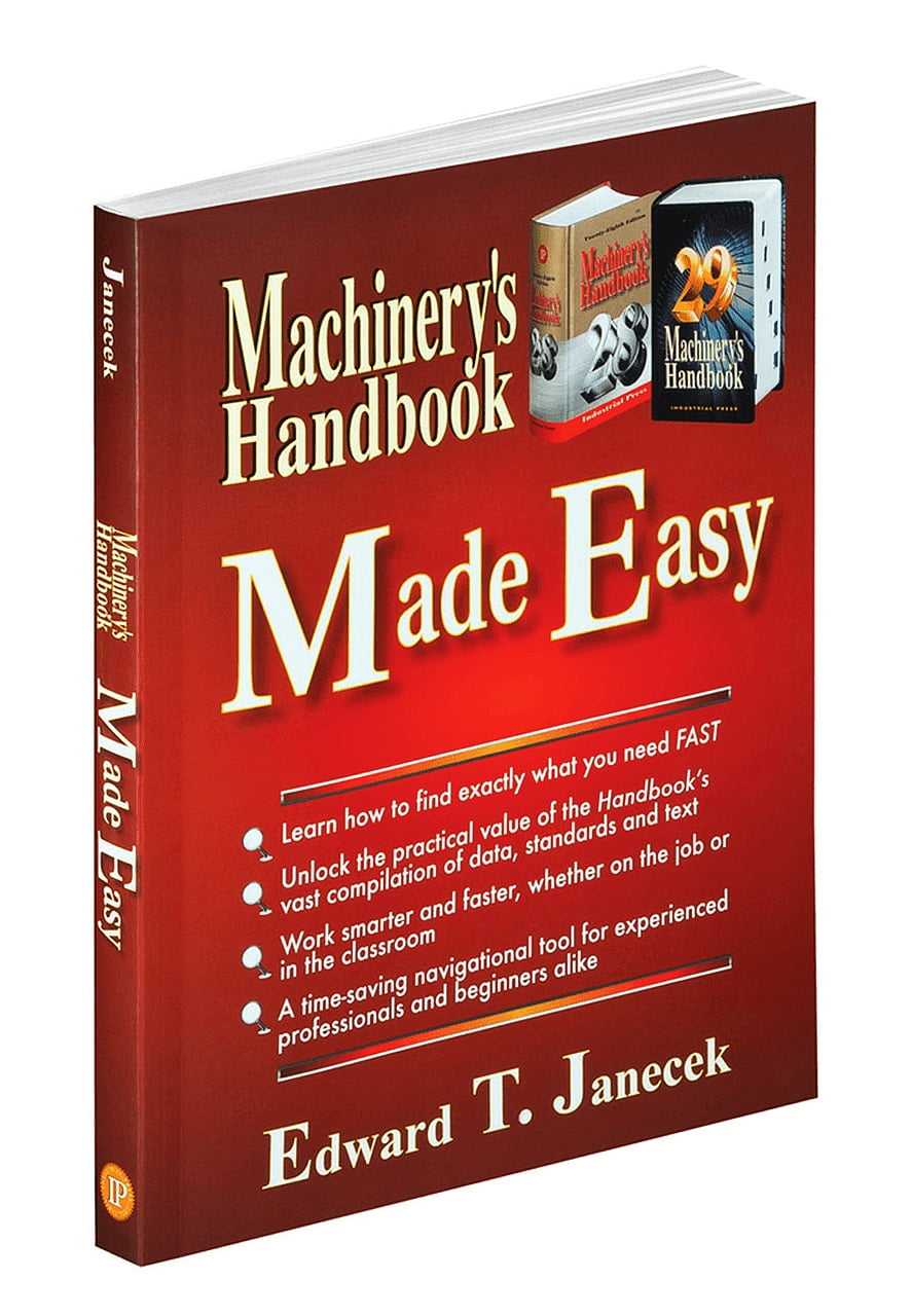 Machinery's Handbook Made Easy (Edition 1) (Paperback) - Walmart.com
