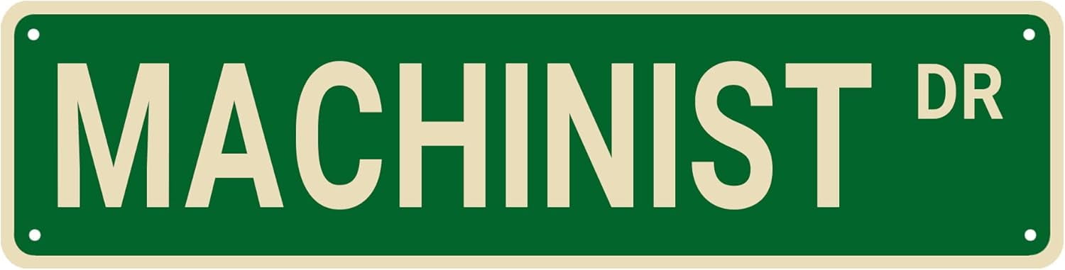 Machinist Street Signs Machinist Decor Machinist Sign Machinist Gift ...