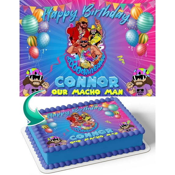 Macho Man Randy Savage Ooh Yeah Edible Image Cake Topper Personalized ...