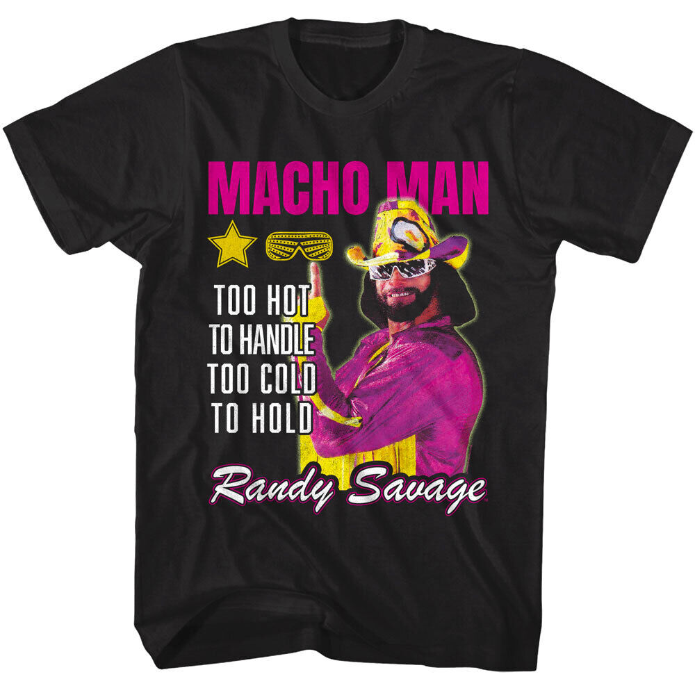 Macho Man Too Hot to Handle Men's T Shirt To Cold to Hold Randy Savage ...