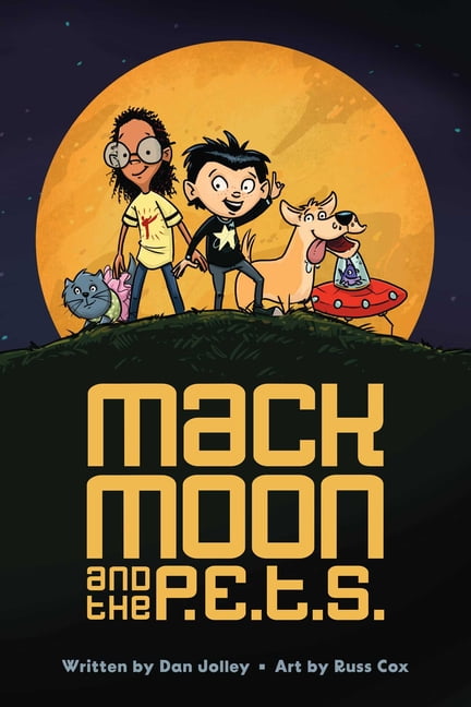 Mack Moon and the P.E.T.S. Mack Moon and the P.E.T.S.: Volume 1 ...