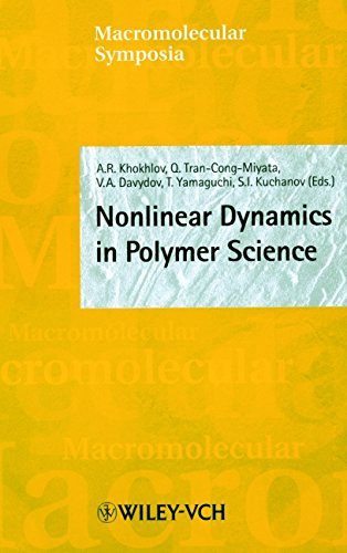 Macromolecular Symposia 160: Nonlinear Dynamics in Polymer Science ...