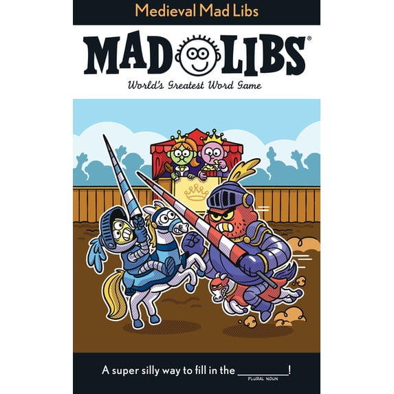 Mad Libs Medieval Mad Libs: World's Greatest Word Game, (Paperback ...