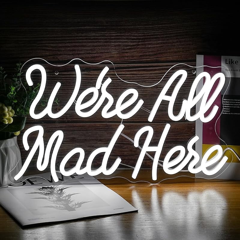 We Are All Mad Here Neon Sign Letter LED Neon Lights Dimmable USB ...