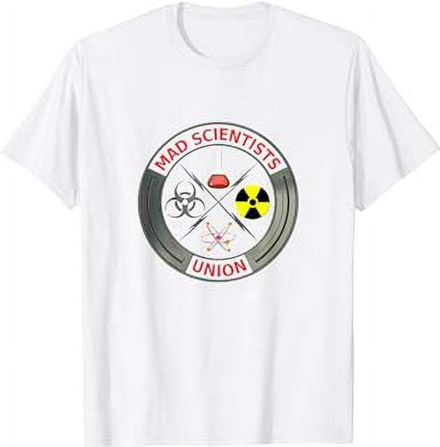 Mad Scientist Union Funny Science Nerd Chemistry Physics T-Shirt ...