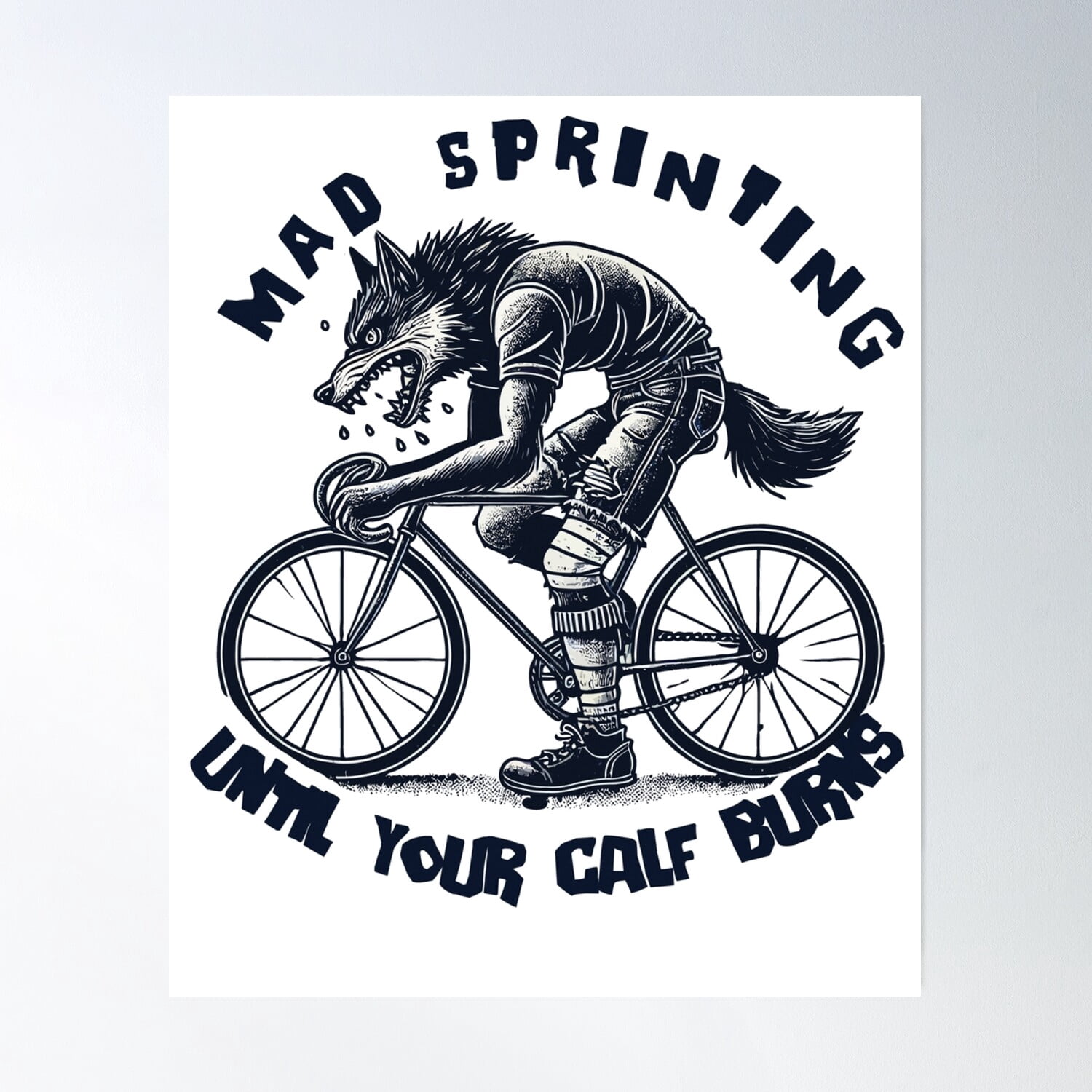 Mad Sprinting Bike Until Your Leg Brings Poster Wall Art Modern Wall ...