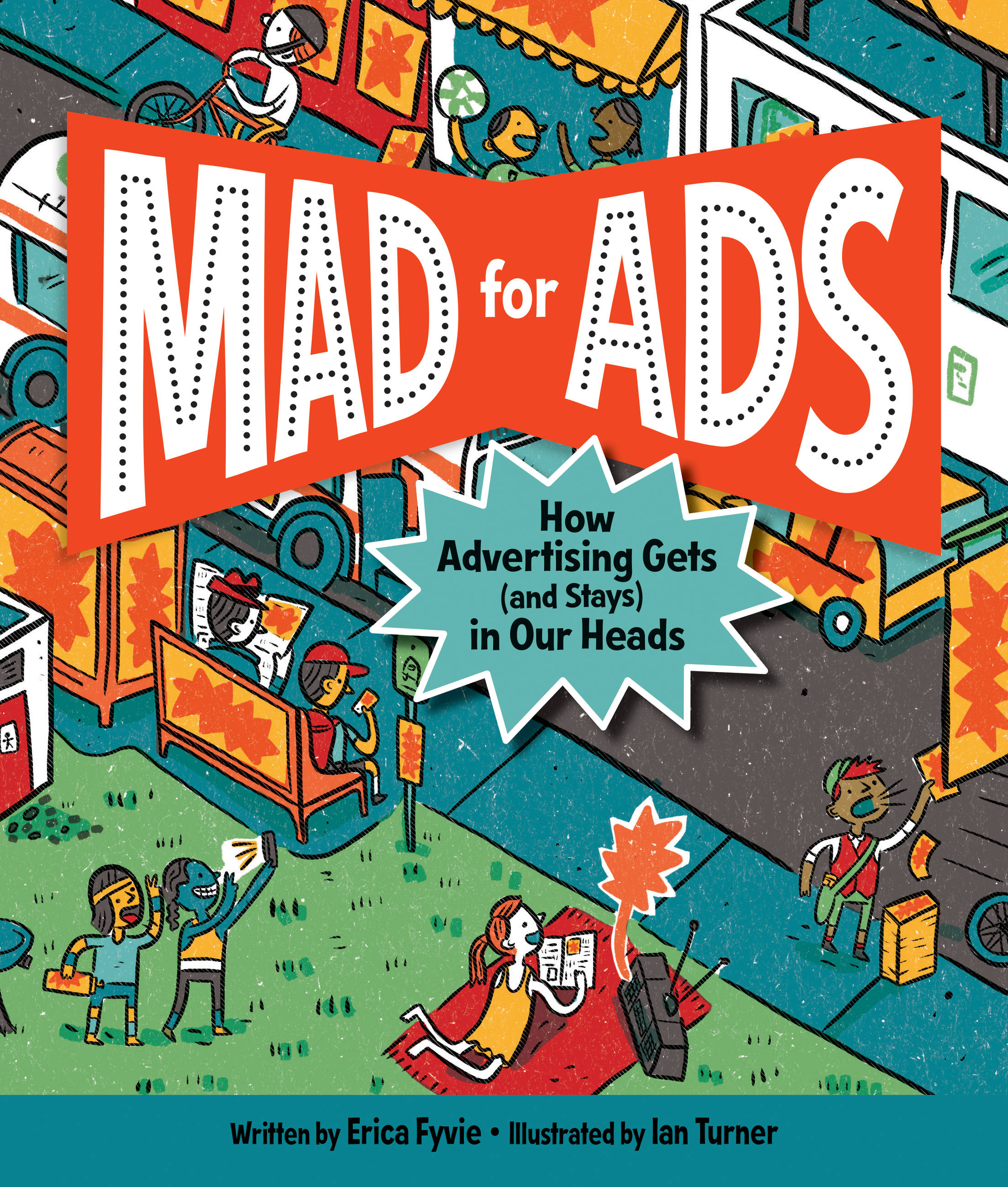 Mad for Ads: How Advertising Gets (and Stays) in Our Heads (Hardcover ...