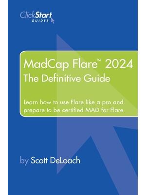 MadCap Flare 2024 : The Definitive Guide - Walmart.com