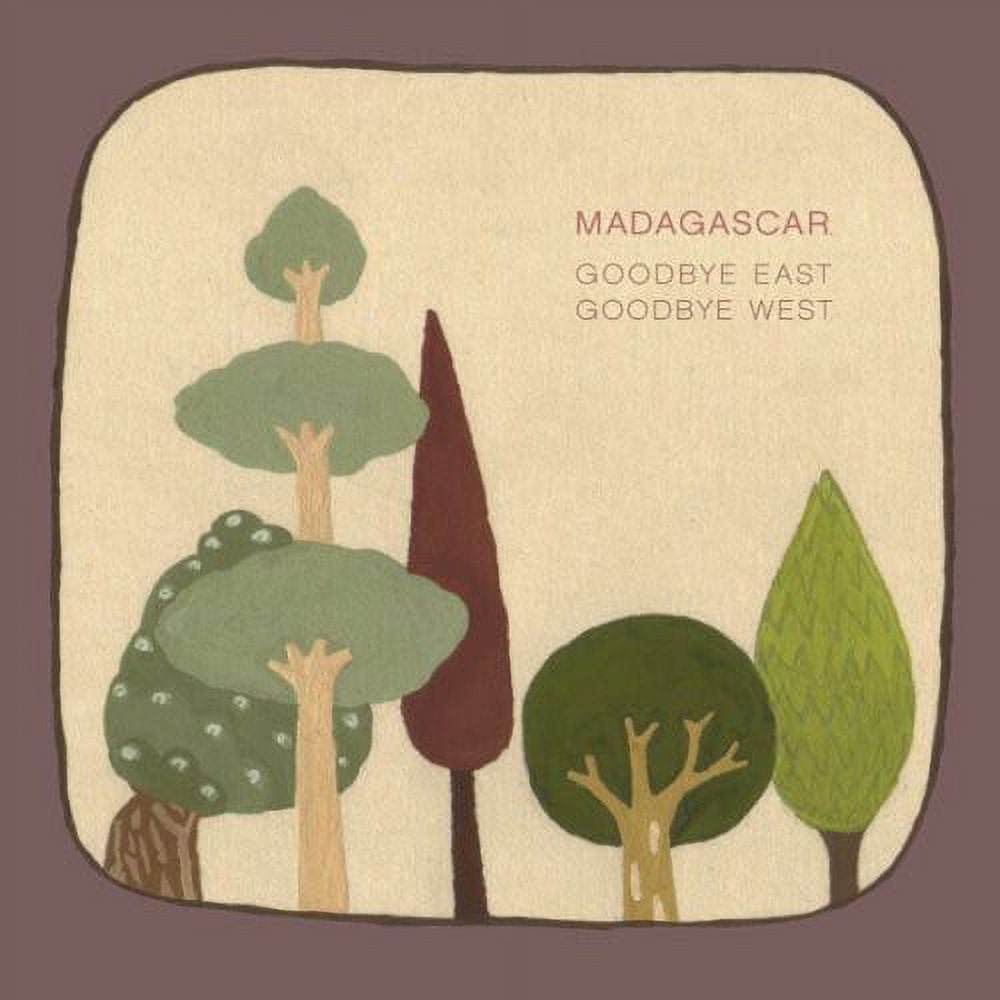 Madagascar - Goodbye East, Goodbye West - Music & Performance - CD ...