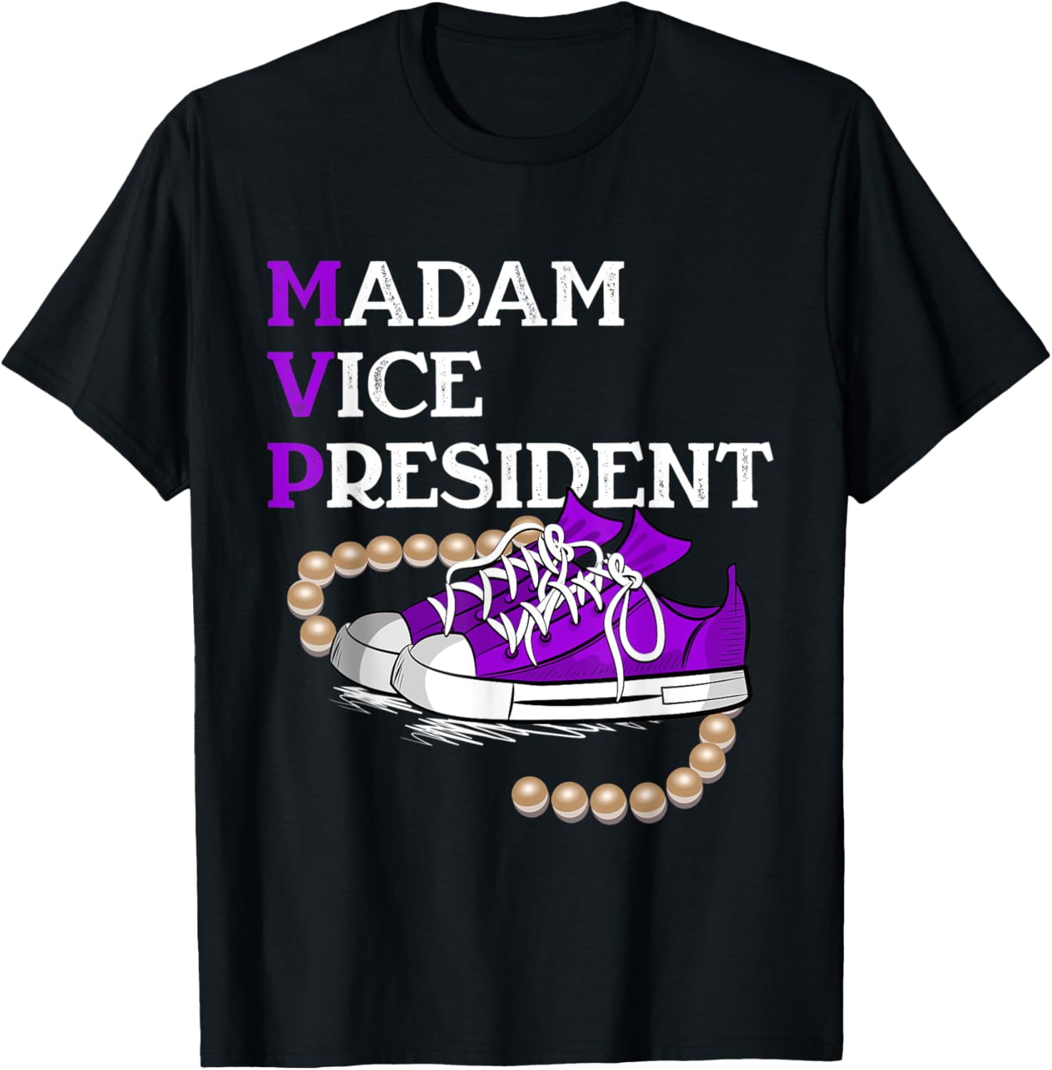Madam Vice President Chucks and Pearls Inauguration Gift T-Shirt ...