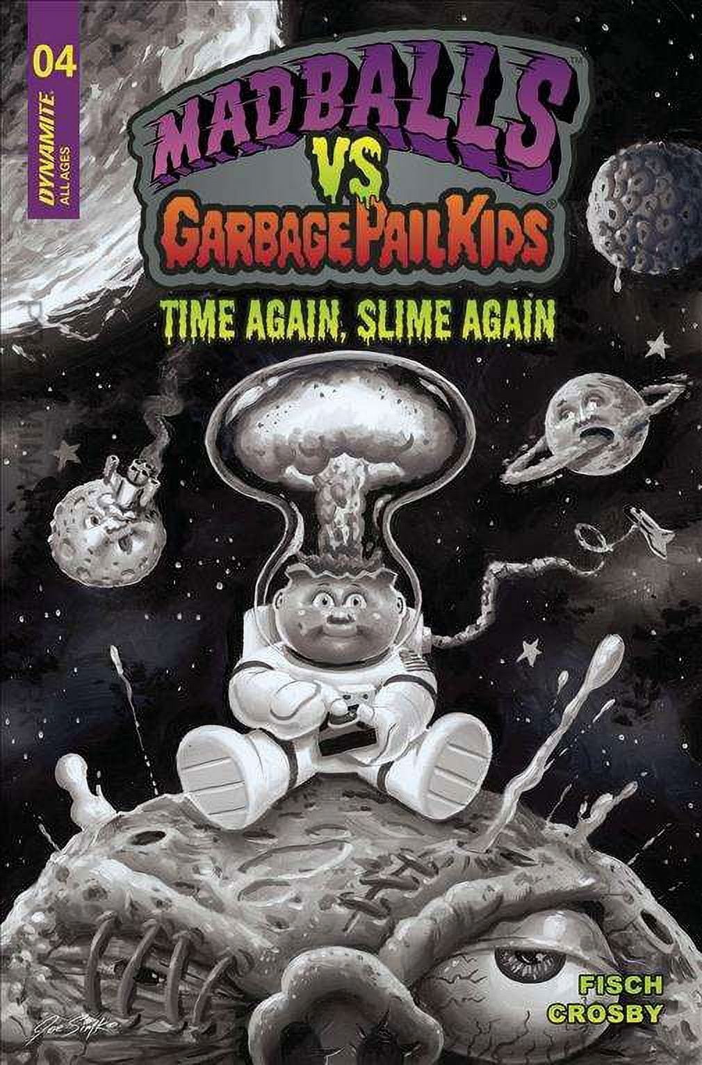 Madballs Vs. Garbage Pail Kids: Time Again, Slime Again #4E VF ...