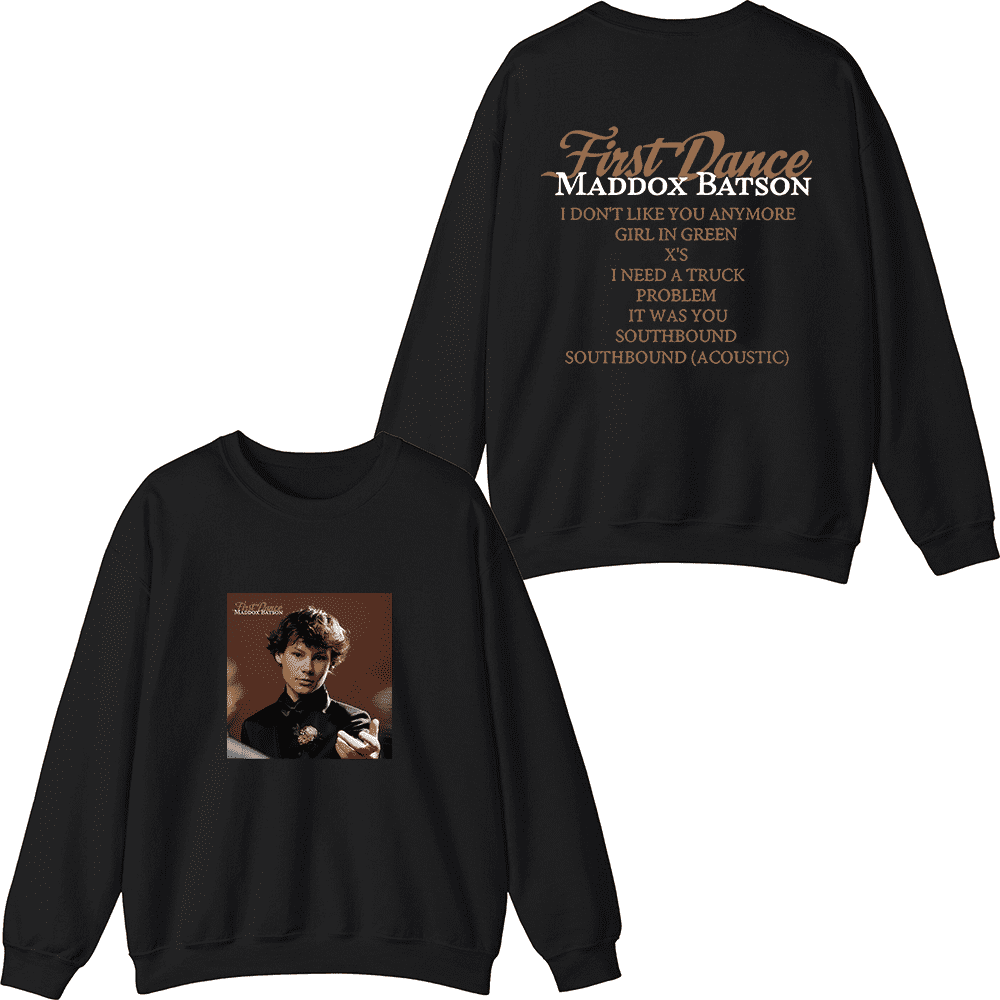 Maddox Batson Merch First Dance Crewneck Sweatshirt Unisex Men Women ...