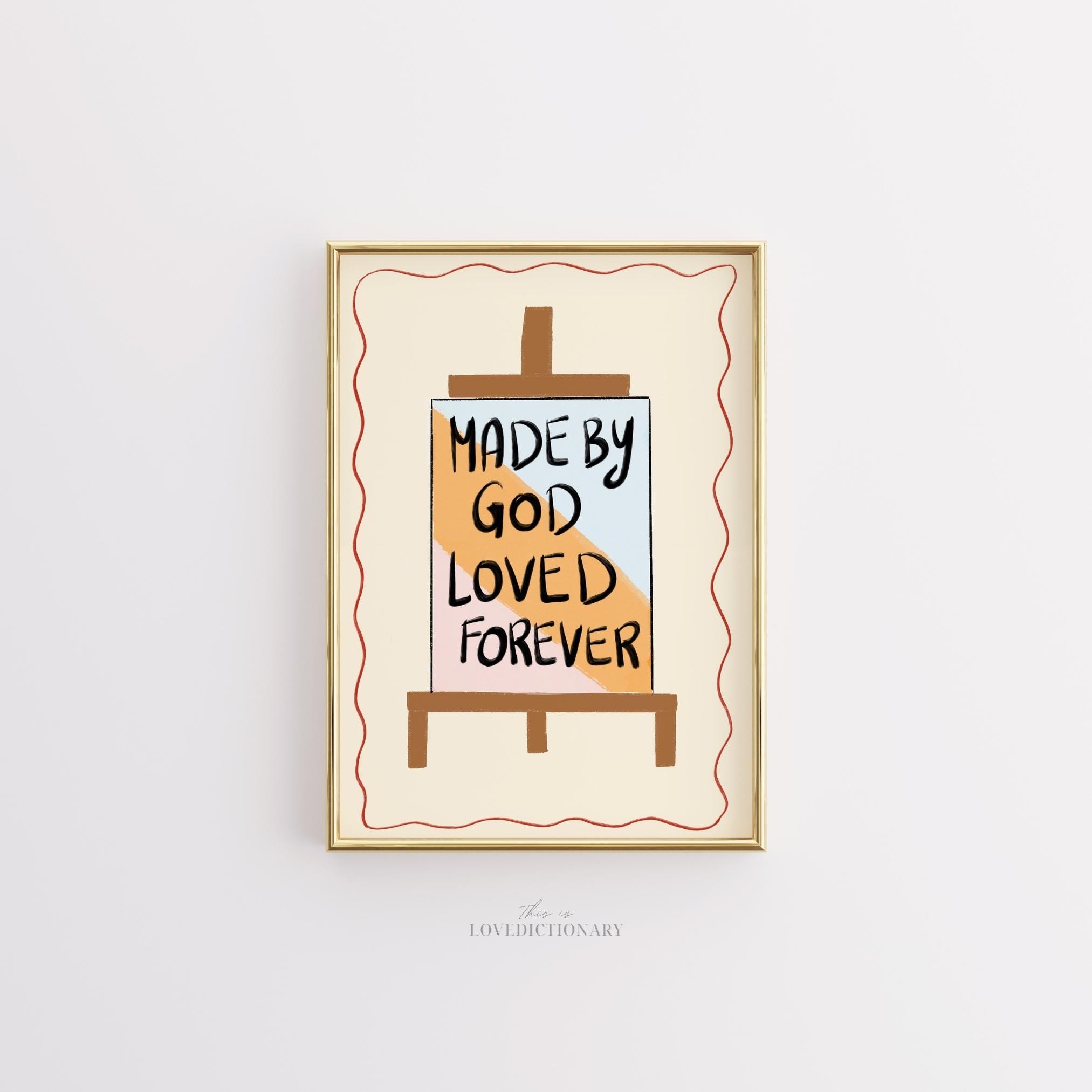 Made By God Loved Forever Print, Christian Inspirational Wall Art ...