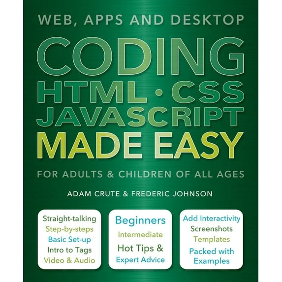 Made Easy: Coding HTML CSS JavaScript Made Easy : Web, Apps and Desktop ...