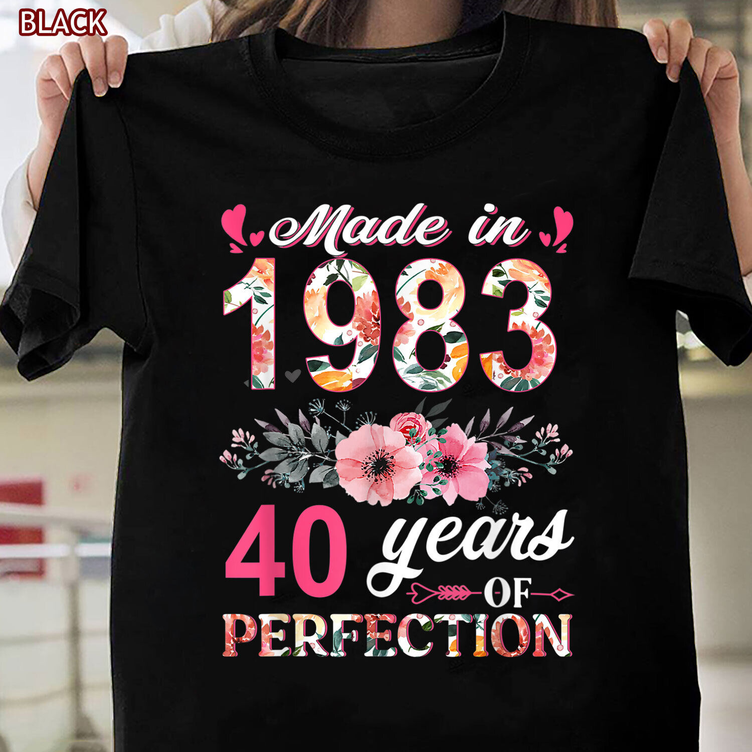 Made In 1983 Floral 40 Year Old 40th Birthday Special Gifts Women T ...
