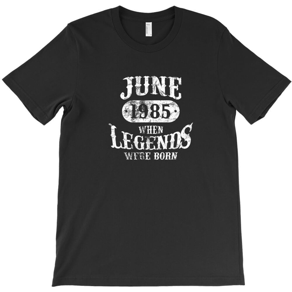 Made In June 1985 When Legends Are Born Funny 34th Birthday H30083 ...
