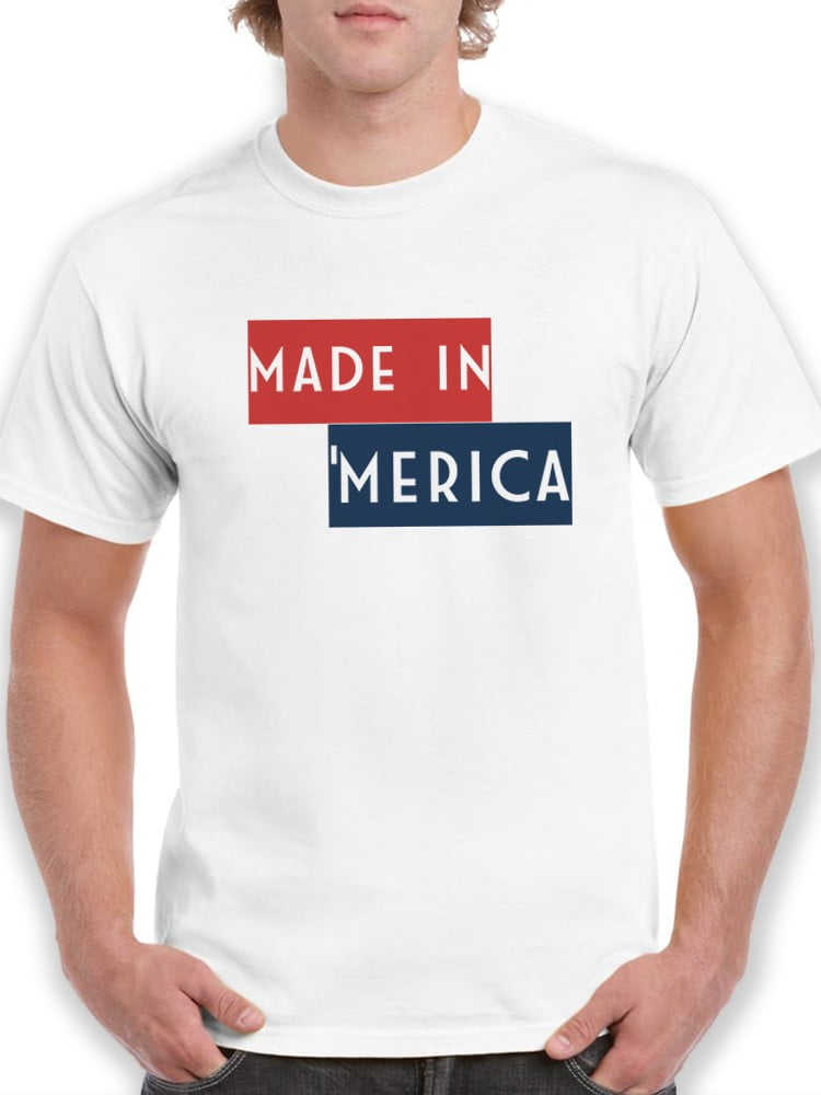 Made In 'Merica USA Graphic Men White T-Shirt, Male Large - Walmart.com