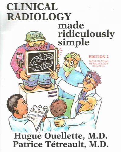 Made Ridiculously Simple: Clinical Radiology Made Ridiculously Simple ...
