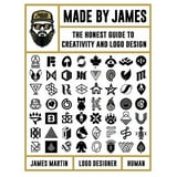 Made by James: The Honest Guide to Creativity and LOGO Design ...