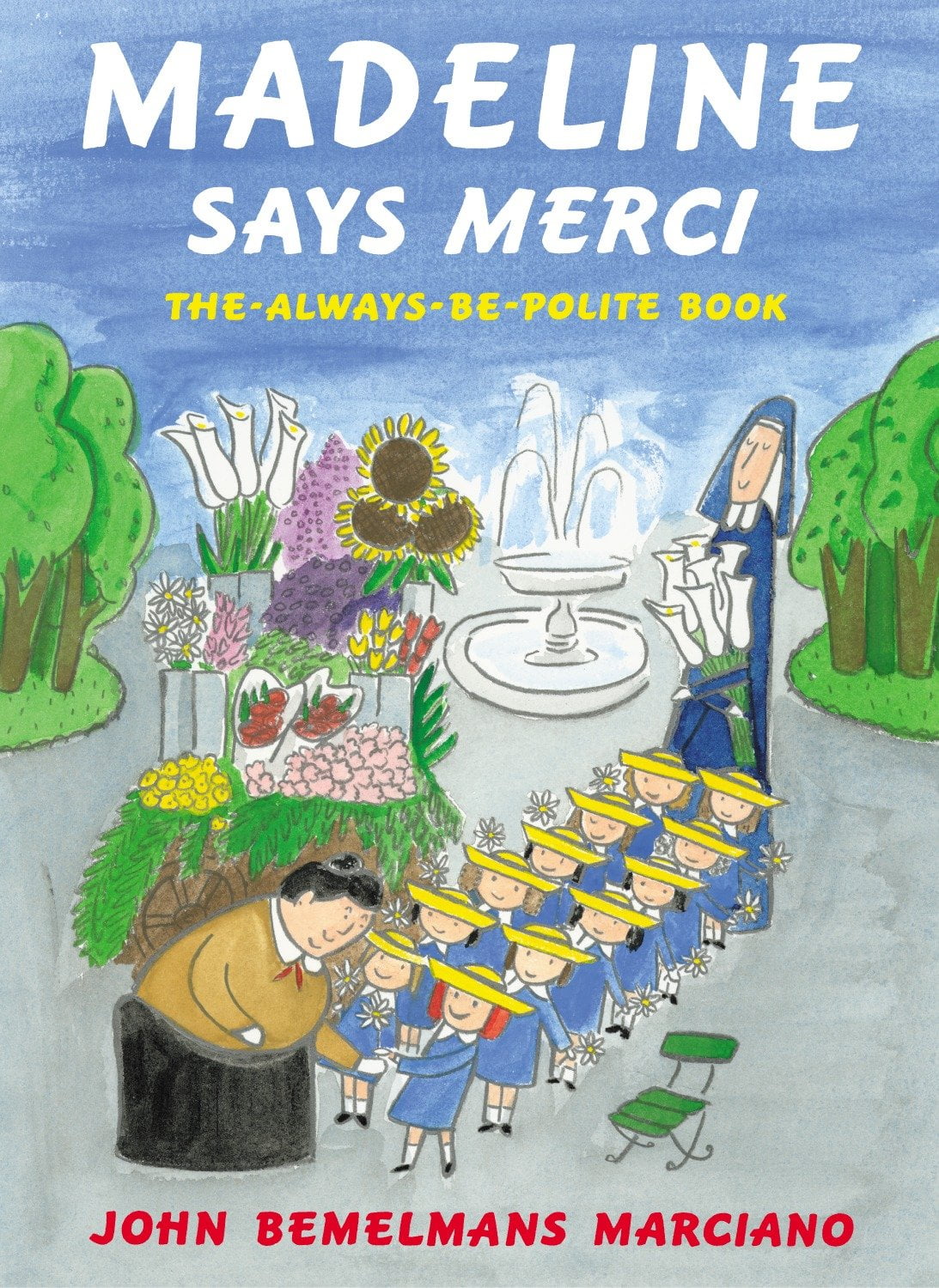 Madeline: Madeline Says Merci : The Always-Be-Polite Book (Hardcover ...
