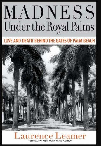 Pre-Owned Madness Under the Royal Palms: Love and Death Behind the ...
