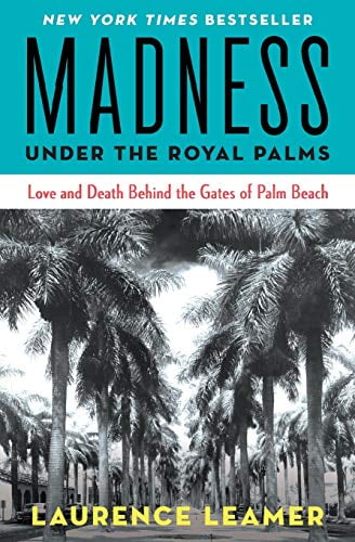 Pre-Owned Madness Under the Royal Palms: Love and Death Behind the ...