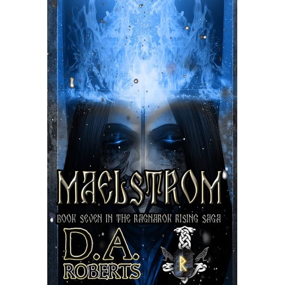 Maelstrom: Book Seven of the Ragnarok Rising Saga (Paperback) by D A ...