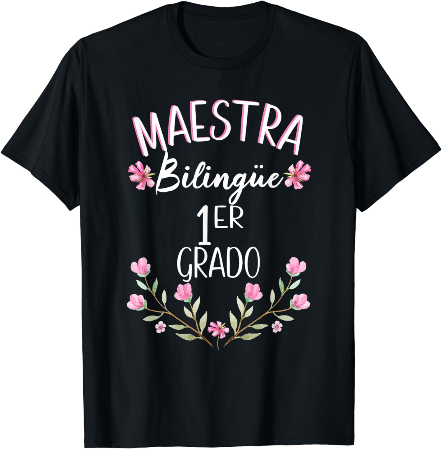 Maestra Bilingue Shirt Bilingual Teacher Spanish 1st Grade T-Shirt ...